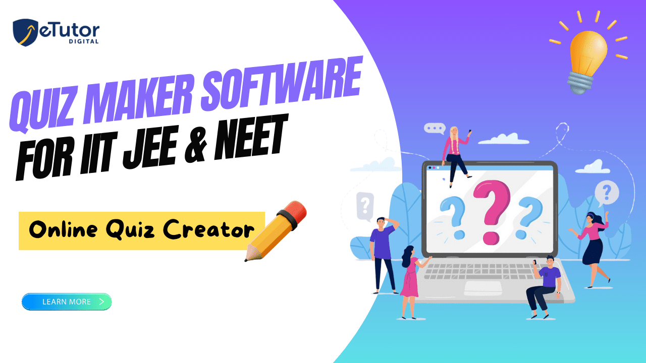 Quiz maker software for IIT-JEE & NEET